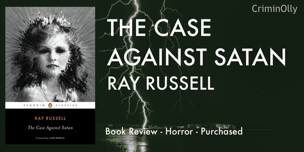 The Case Against Satan by Ray Russell #BookReview – CriminOlly